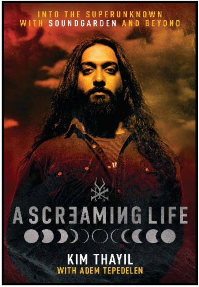 The Architect of the Superunknown: Kim Thayil chronicles the dissonant ...